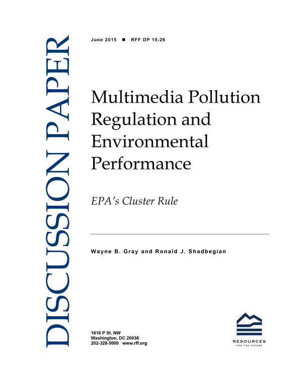Multimedia Pollution Regulation and Environmental Performance: EPA’s ...